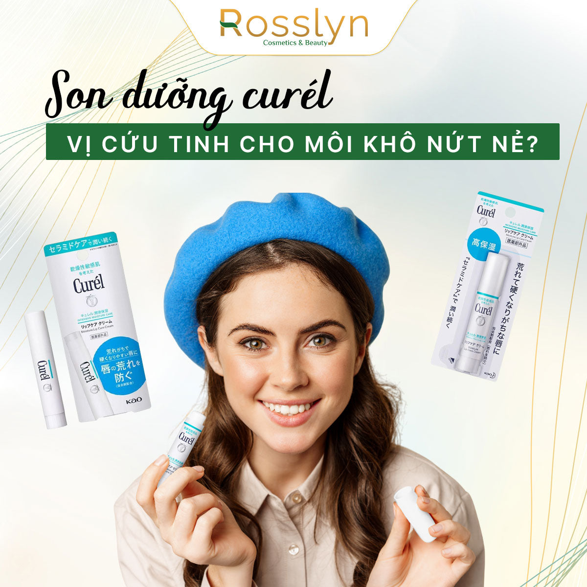 Son dưỡng Curél: Vị cứu tinh cho môi khô nứt nẻ? – Rosslyn
